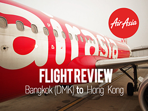 Flight Review: AirAsia – Bangkok (DMK) to Hong Kong